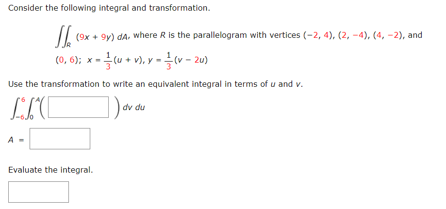 Solved Consider the following integral and transformation. | Chegg.com
