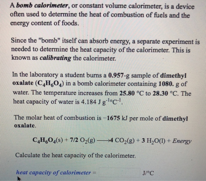 Solved A bomb calorimeter, or constant volume calorimeter, | Chegg.com