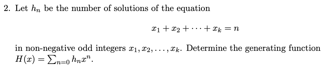 Solved 2. Let hn be the number of solutions of the equation | Chegg.com