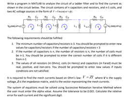 Solved Write a program in MATLAB to analyze the circuit of a | Chegg.com