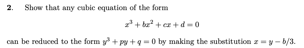 Solved 2. Show that any cubic equation of the form | Chegg.com