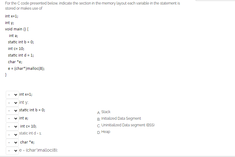Solved For the C code presented below, indicate the section | Chegg.com