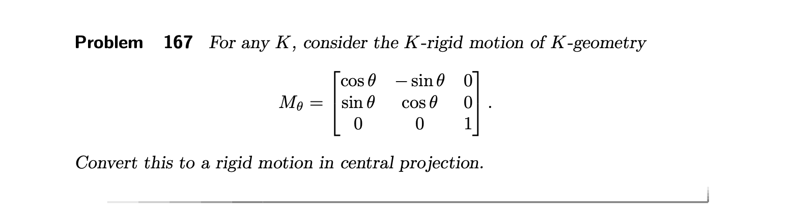 Solved Problem 167 For any K, consider the K-rigid motion of | Chegg.com