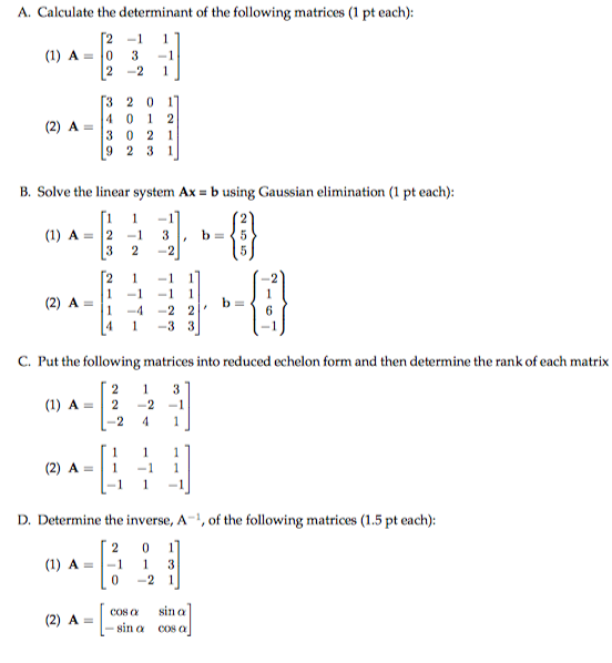Solved A. Calculate the determinant of the following | Chegg.com