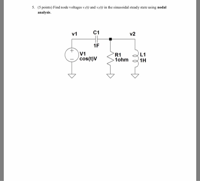 Solved 5. (5 points) Find node voltages vi() and vz() in the | Chegg.com