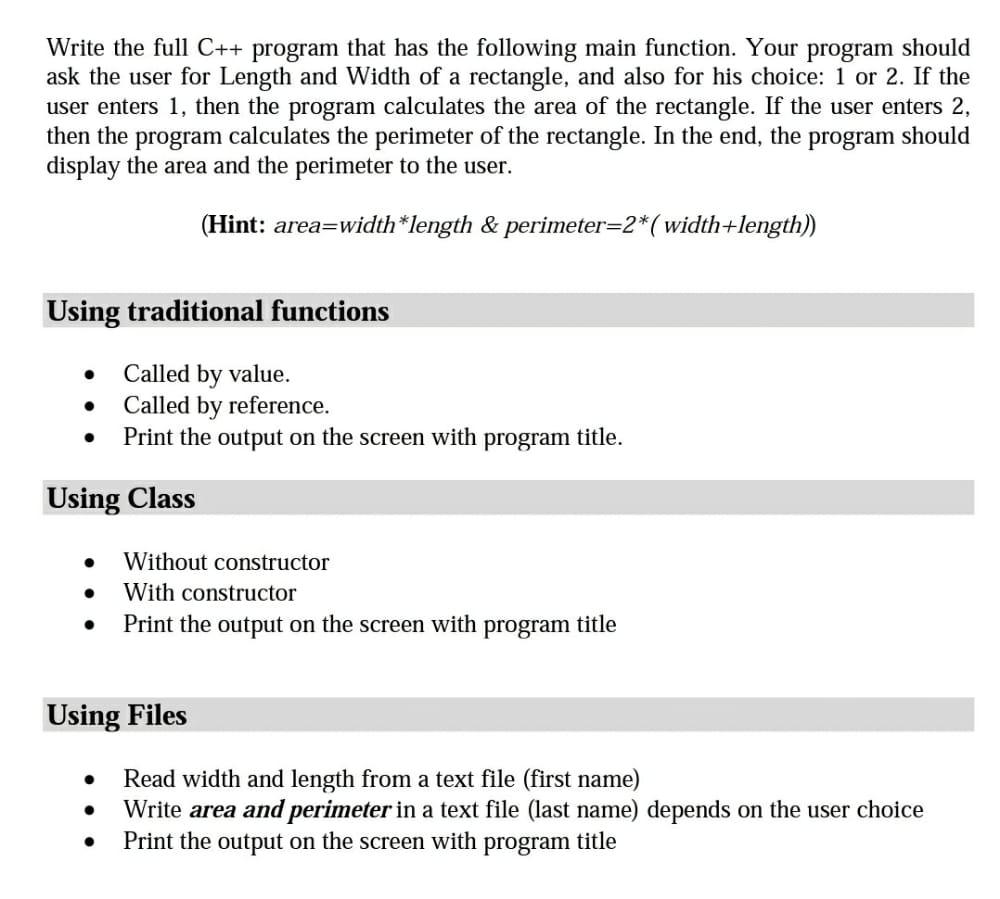 Solved Write The Full C Program That Has The Following 