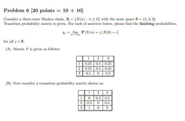 Solved Problem 6 [20 points = 10 + 10) Consider a | Chegg.com