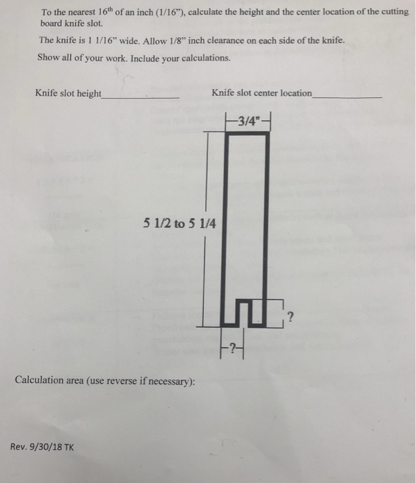 Solved To the nearest 16th of an inch (1/16"), calculate the | Chegg.com