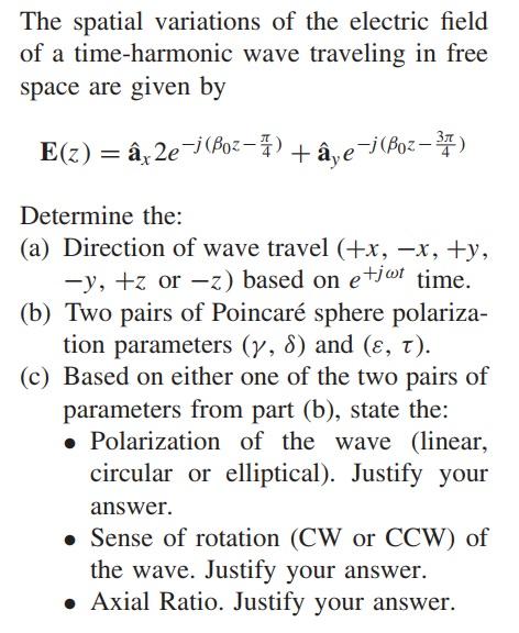 Solved The spatial variations of the electric field of a | Chegg.com