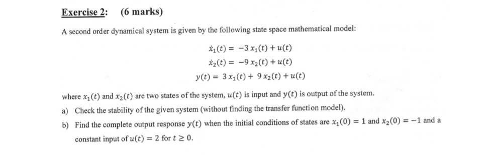 Solved Exercise 2: (6 marks) A second order dynamical system | Chegg.com
