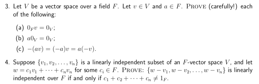Solved 3. Let V be a vector space over a field F. Let v € V | Chegg.com