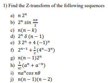 Find the Z-transform of the following | Chegg.com