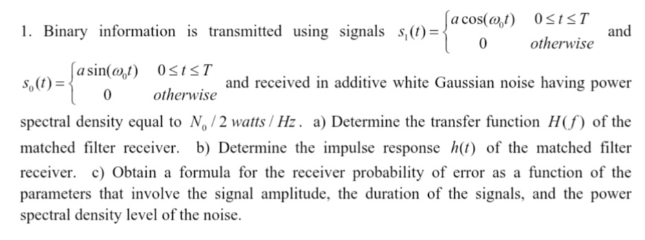 Solved 1. Binary information is transmitted using signals | Chegg.com