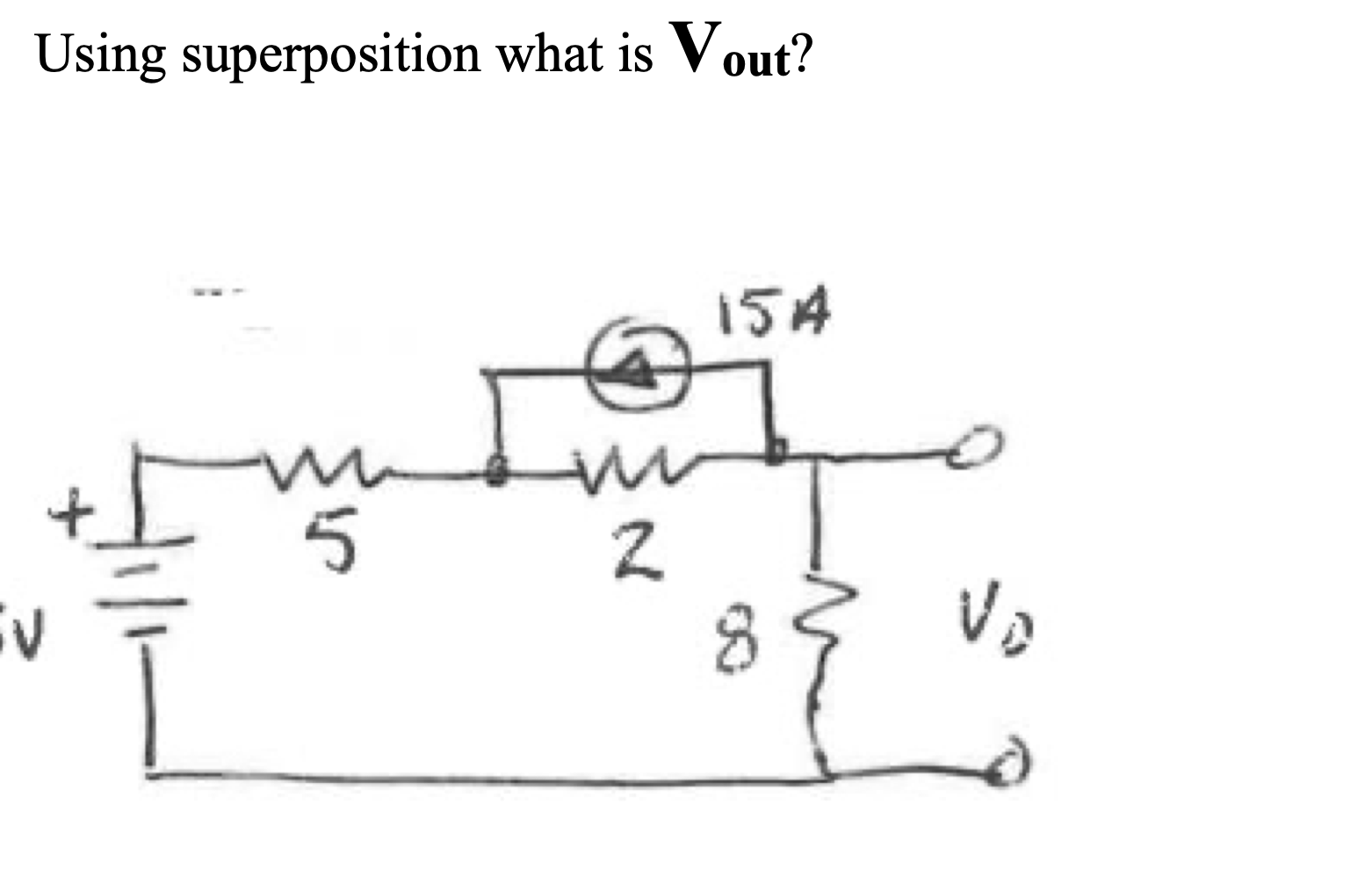 Solved Using superposition what is Vout? | Chegg.com