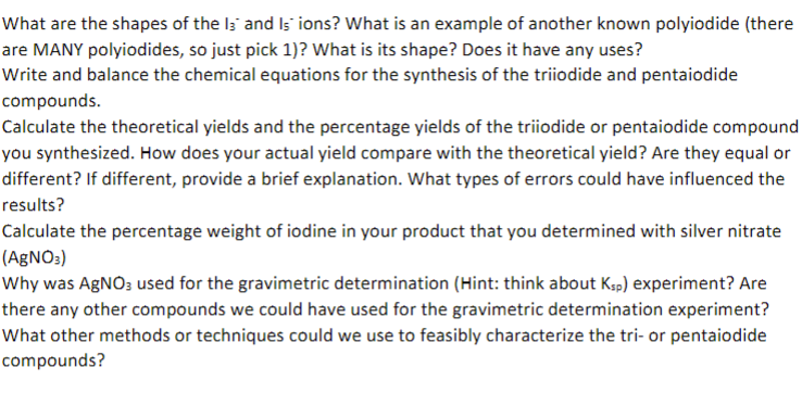 Solved What are the shapes of the I; and Is' ions? What is | Chegg.com