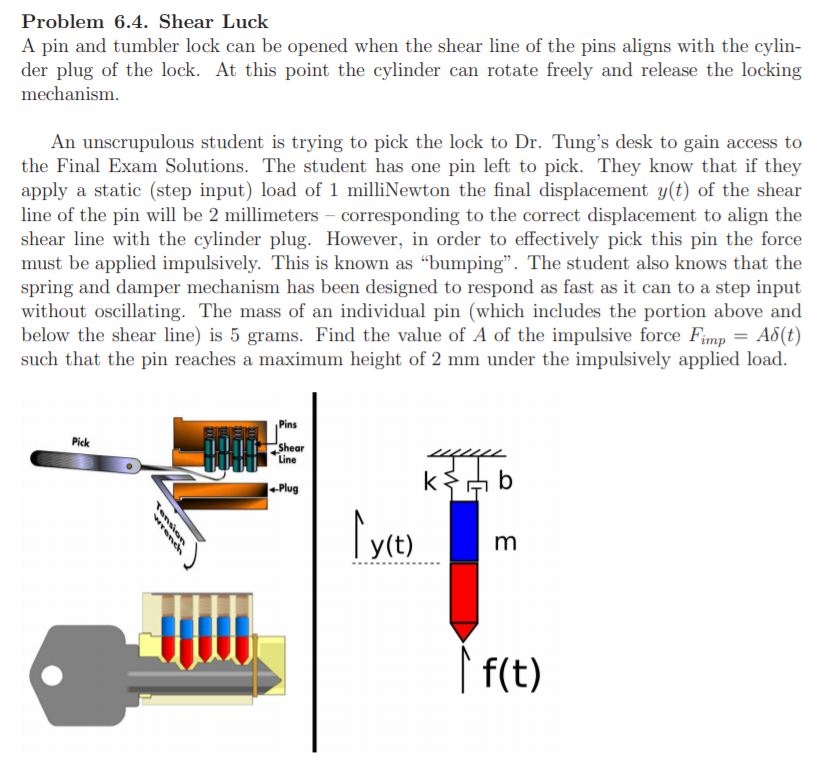 Problem 6.4. Shear Luck A pin and tumbler lock can be | Chegg.com