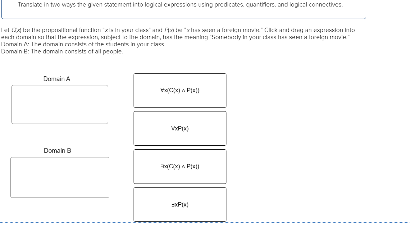 Solved Translate In Two Ways The Given Statement Into 