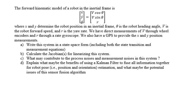 Solved The forward kinematic model of a robot in the | Chegg.com