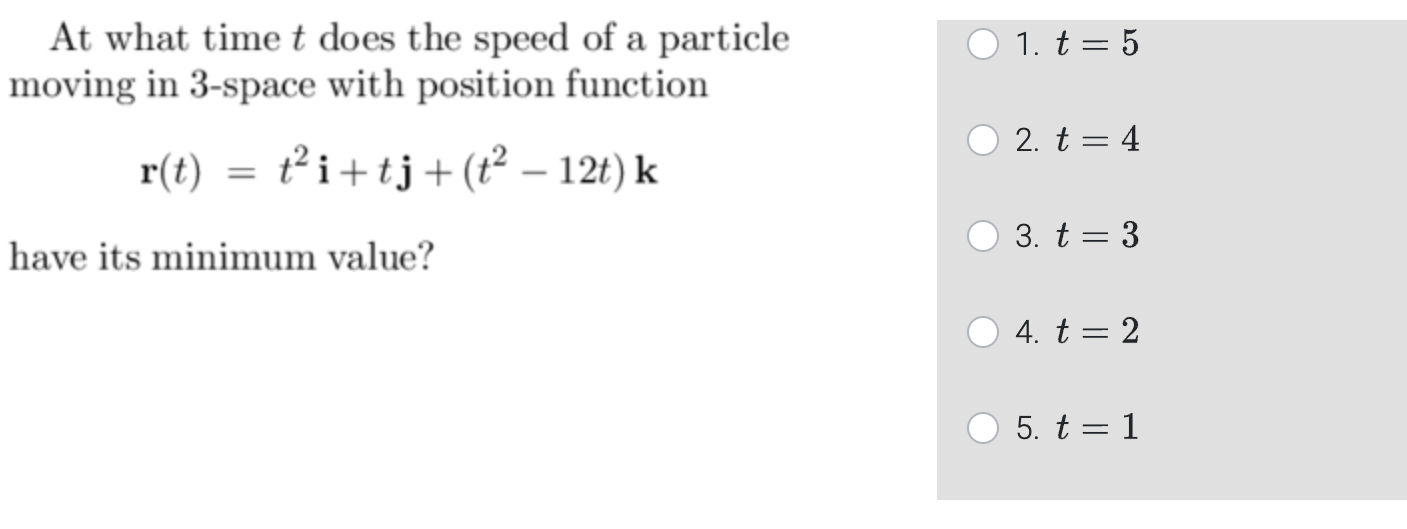 Solved At what time t does the speed of a particle moving in | Chegg.com