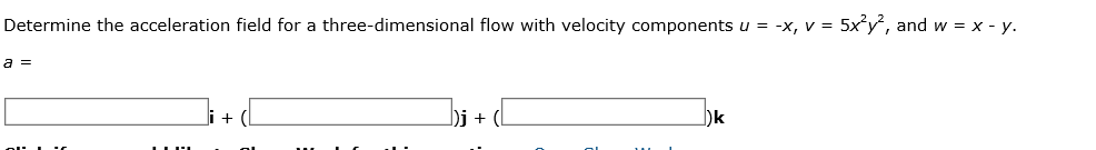 Solved Determine the acceleration field for a | Chegg.com