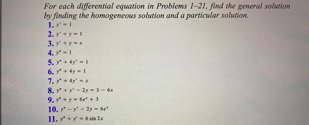 Solved For each differential equation in Problems 1-21, find | Chegg.com