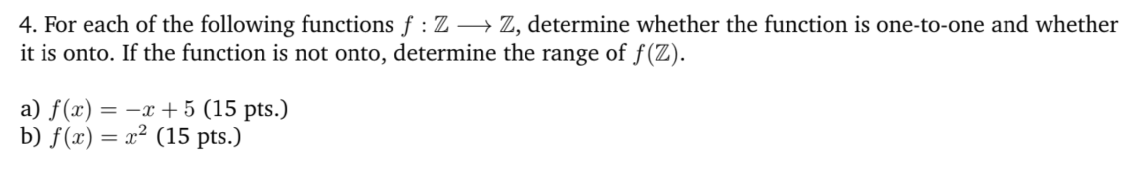 Solved 4. For each of the following functions f:Z Z, | Chegg.com