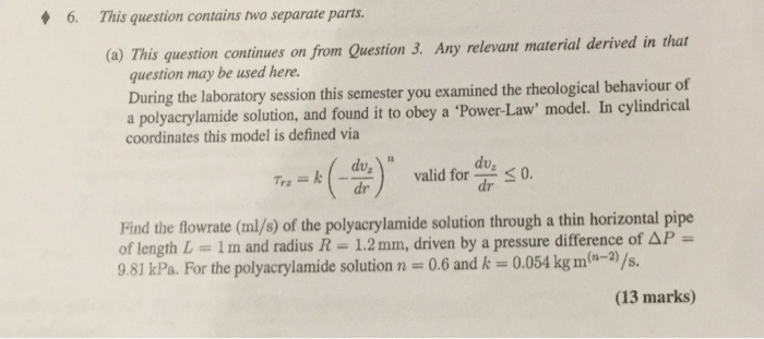 Solved 3. Hagen-Poiseuille flow refers to steady-state, | Chegg.com