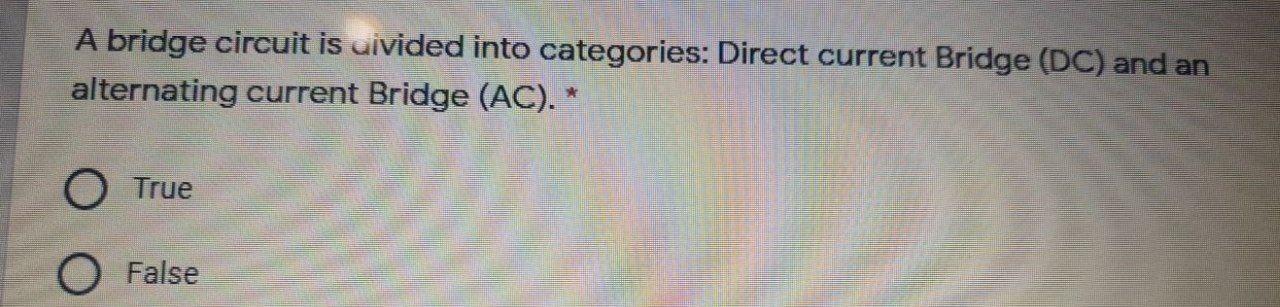Solved A bridge circuit is uivided into categories: Direct | Chegg.com