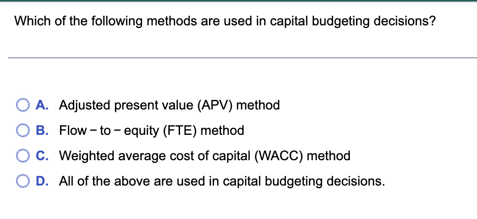 Solved Which of the following methods are used in capital | Chegg.com