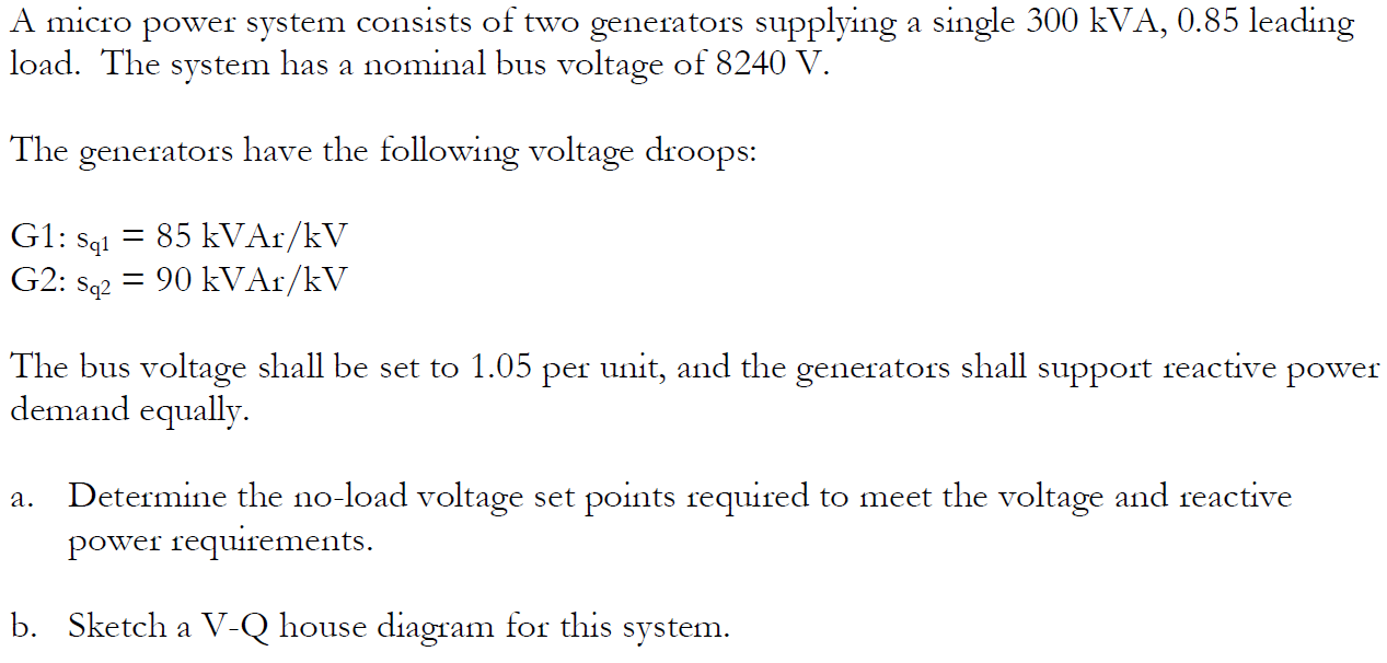 Solved A micro power system consists of two generators | Chegg.com