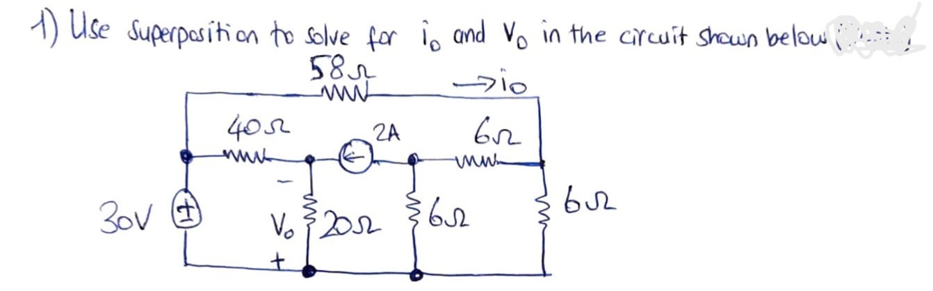 Solved 1) Use superposition to solve for i0 and V0 in the | Chegg.com
