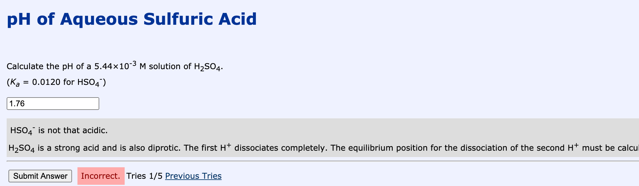 Solved pH of Aqueous Sulfuric Acid Calculate the pH of a | Chegg.com