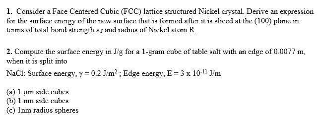 Solved 1. Consider a Face Centered Cubic (FCC) lattice | Chegg.com