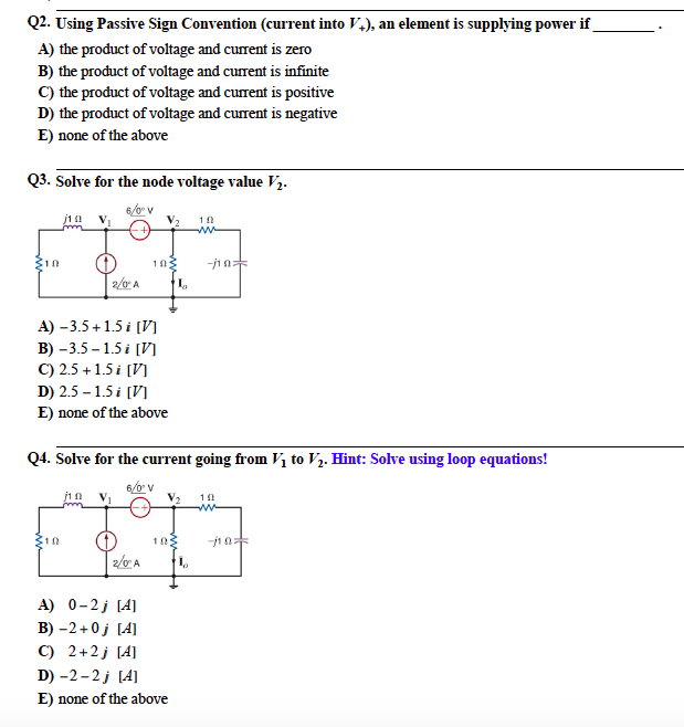 Solved Q2. Using Passive Sign Convention (current into V+), | Chegg.com