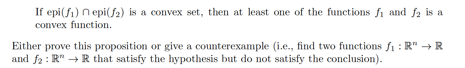 Solved If epi(f1) intersects epi(f2) is a convex set, then | Chegg.com