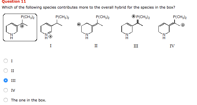 Solved Question 11 Which of the following species | Chegg.com Solved Question 11 Which of the following species | Chegg.com