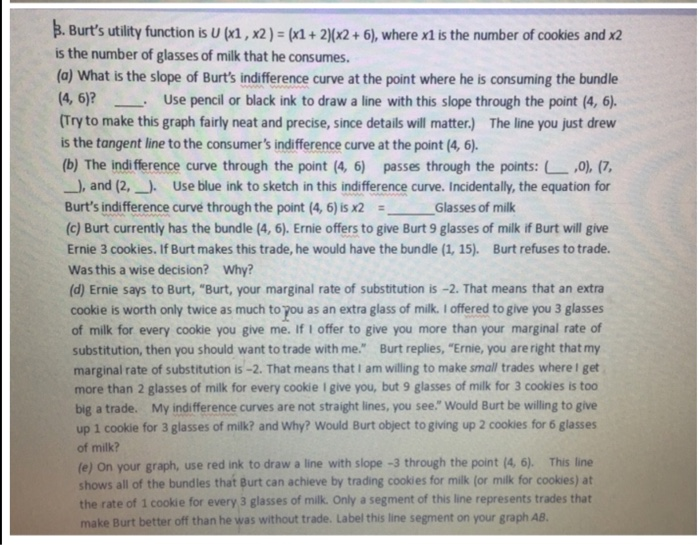 Solved B.Burt's utility function is U (1, x2) (x1+ 2)(x2+ | Chegg.com