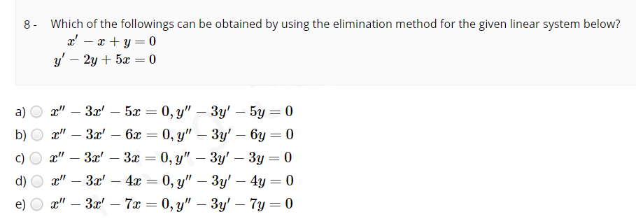 Solved 8- Which of the followings can be obtained by using | Chegg.com