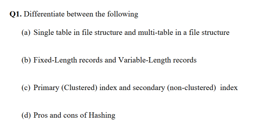 Solved Q1. Differentiate between the following (a) Single | Chegg.com