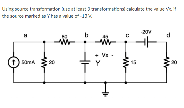 Solved Using source transformation (use at least 3 | Chegg.com