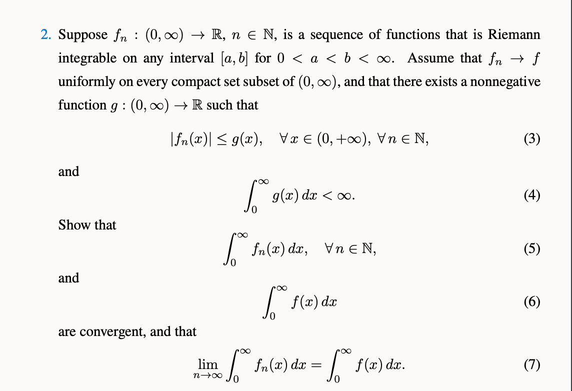 Solved 2. Suppose fn:(0,∞)→R,n∈N, is a sequence of functions | Chegg.com