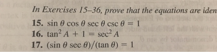 Solved In Exercises 15-36, prove that the equations are iden | Chegg.com