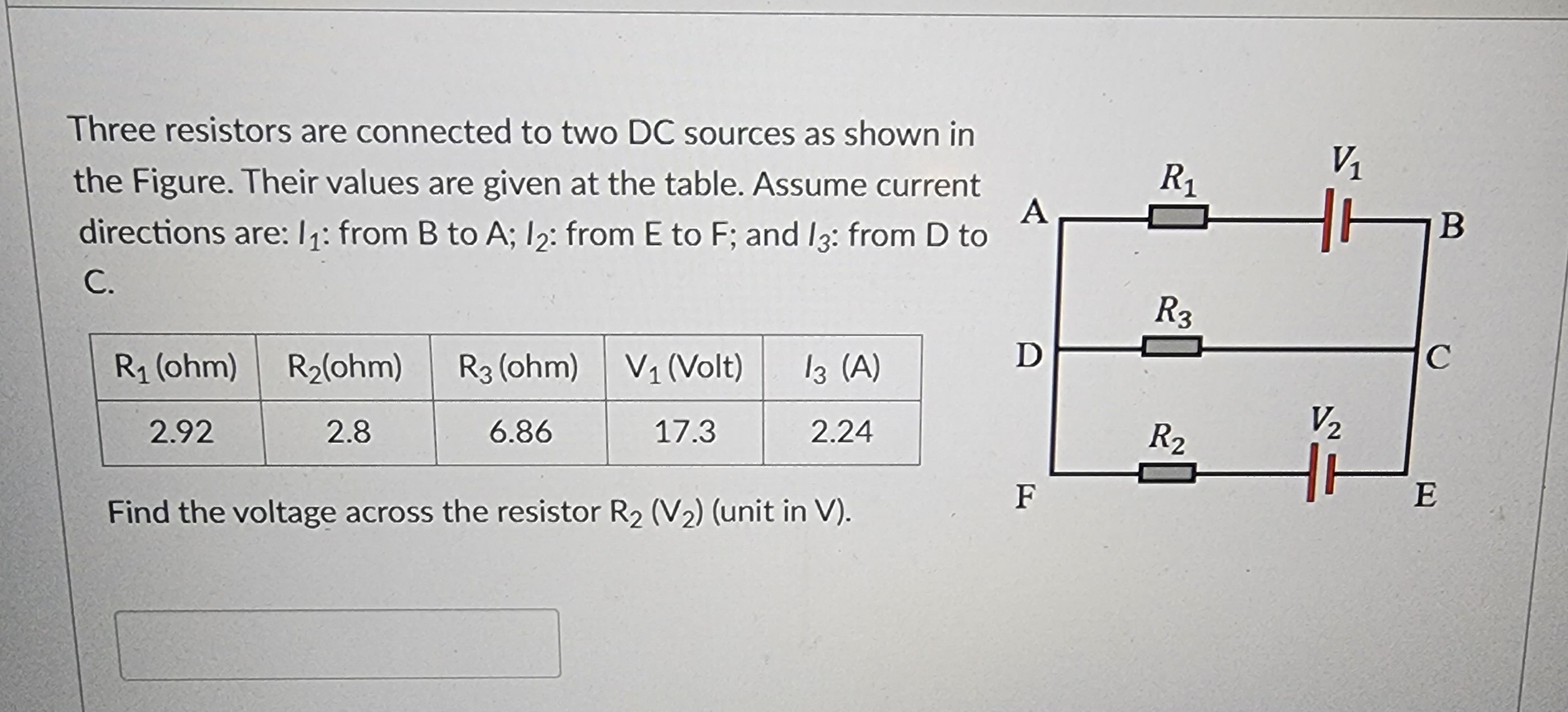 Solved Three resistors are connected to two DC sources as | Chegg.com