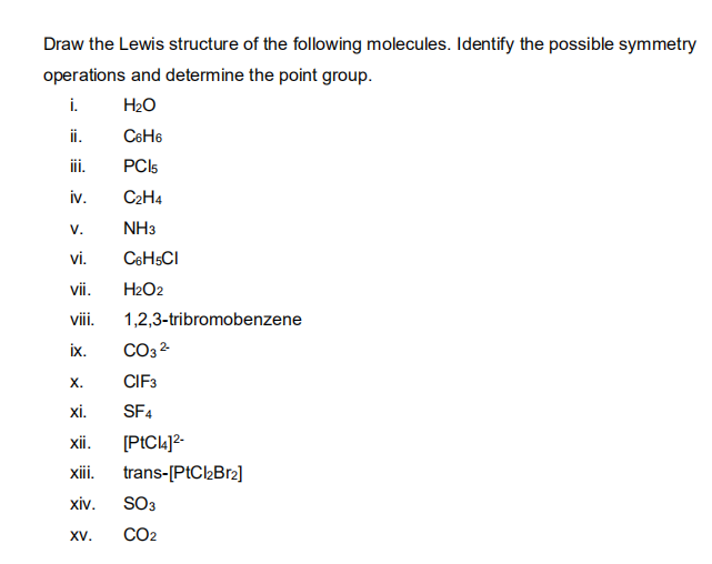 Solved Draw the Lewis structure of the following molecules. | Chegg.com