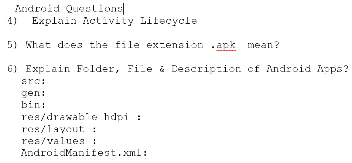 Solved Android Questions 4) Explain Activity Lifecycle 5) | Chegg.com