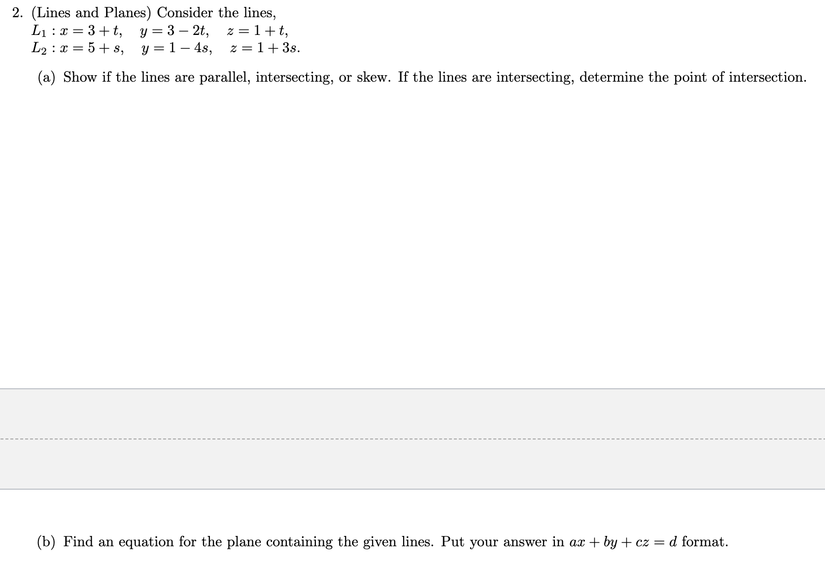 Solved 2. (Lines and Planes) Consider the lines, | Chegg.com