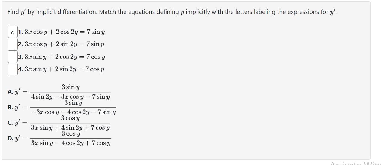 Solved Find y′ by implicit differentiation. Match the | Chegg.com