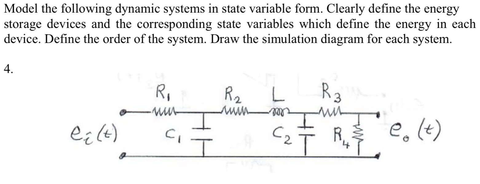 Model the following dynamic systems in state variable | Chegg.com