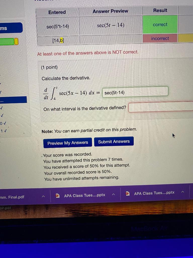 Solved Entered Answer Preview Result sec(5t – 14) correct ms | Chegg.com