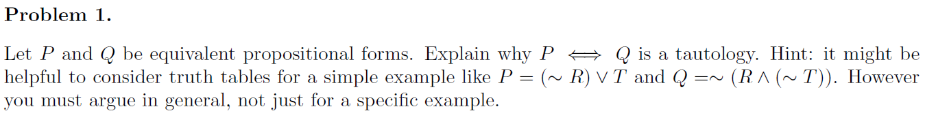 Solved Problem 1. Let P and Q be equivalent propositional | Chegg.com